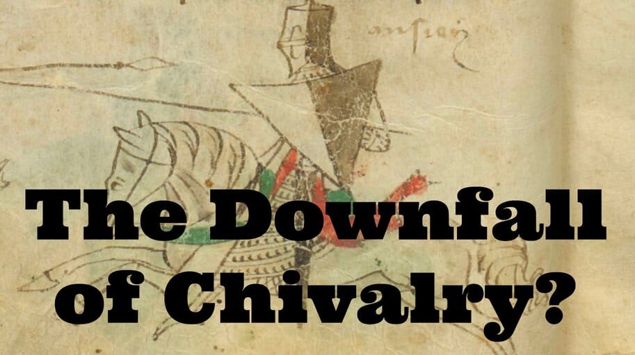 Modern Chivalry Examples