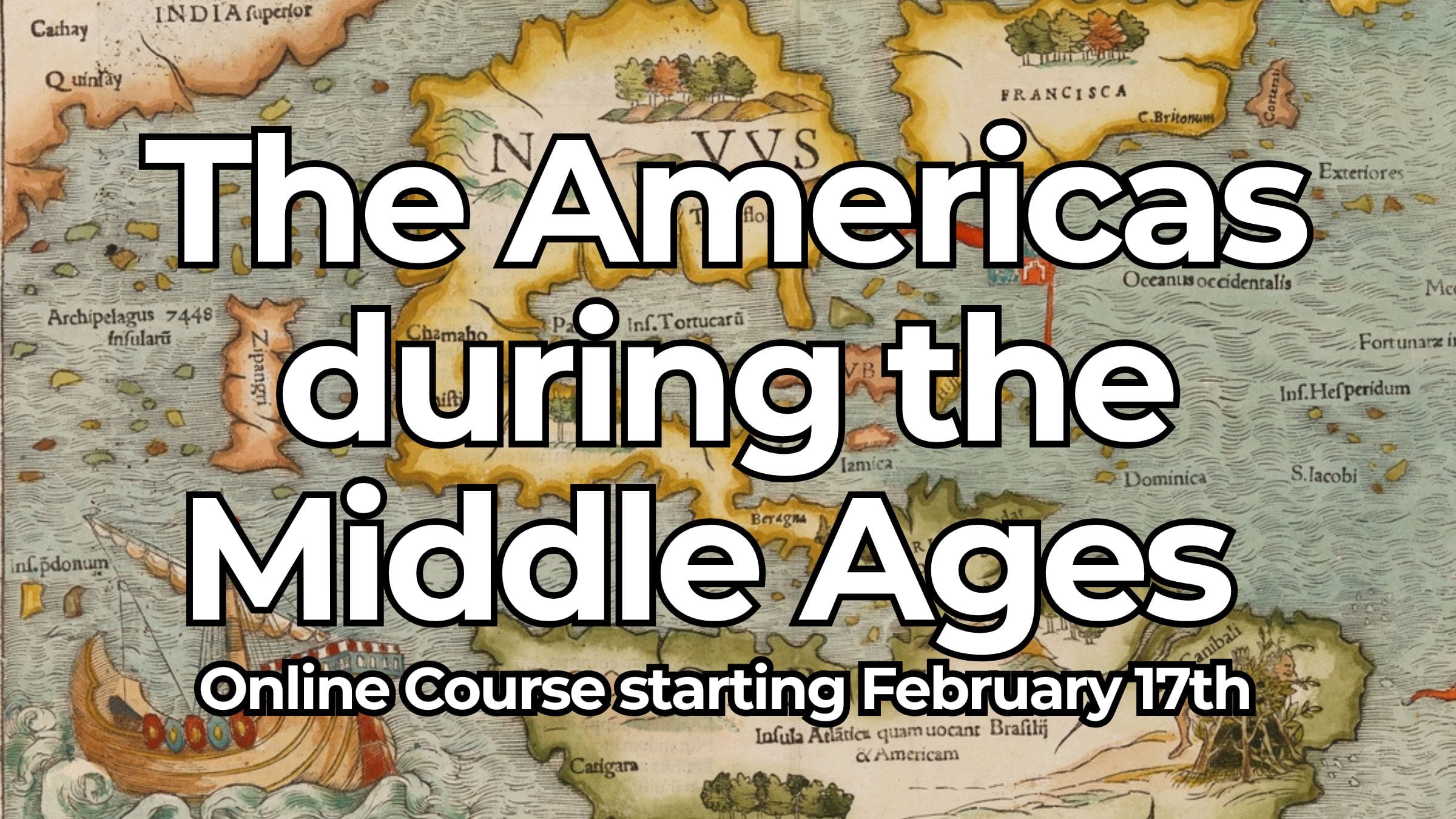 New Online Course: The Americas during the Middle Ages - Medievalists.net