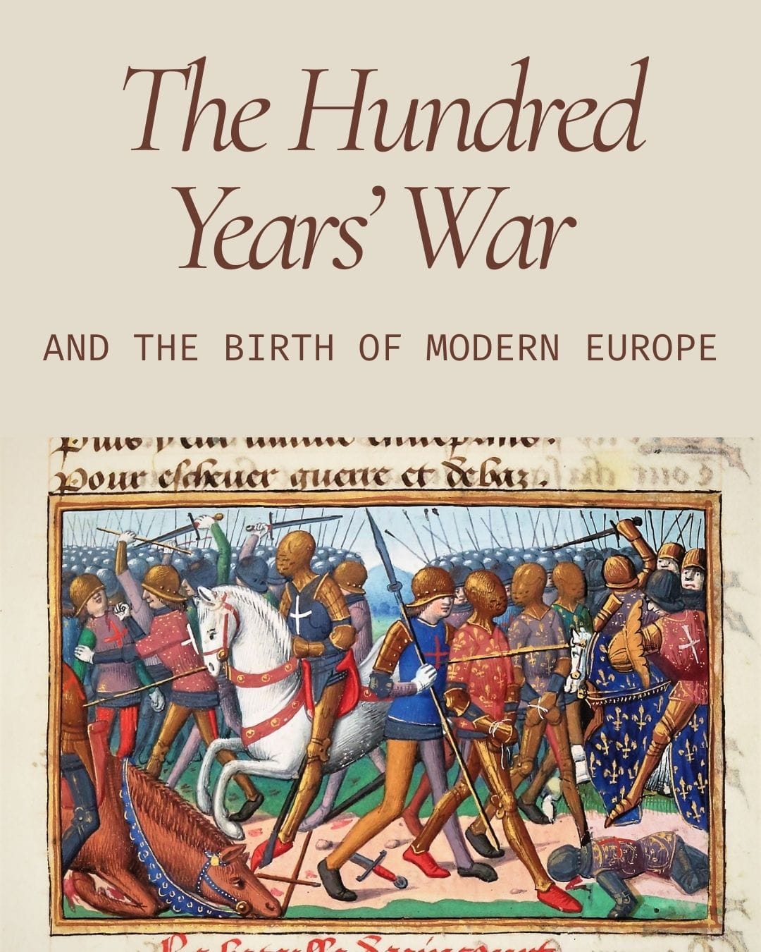 New Online Course: The Hundred Years’ War - Medievalists.net